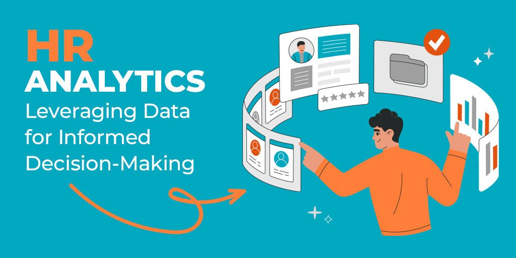 HR Analytics: Leveraging Data for Informed Decision-Making