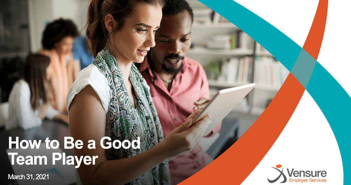 How to Be a Good Team Player (Webinar) - VensureHR