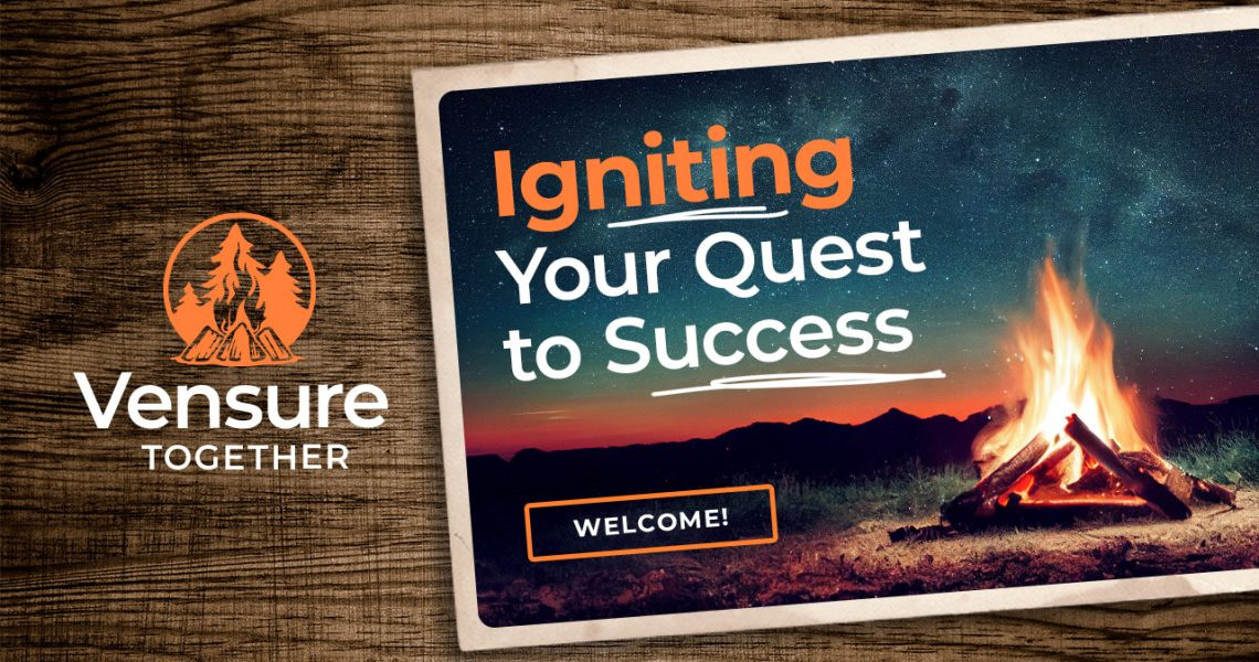 Webinar | Vensure Together: Igniting Your Quest to Success