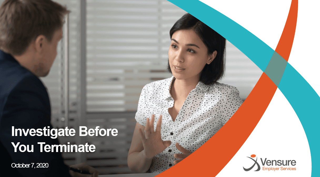 Investigate Before You Terminate (Webinar) - VensureHR