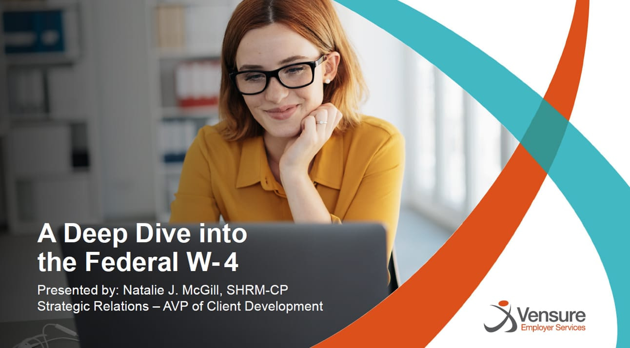 How to Fill Out a W-4 Form (Webinar) - VensureHR