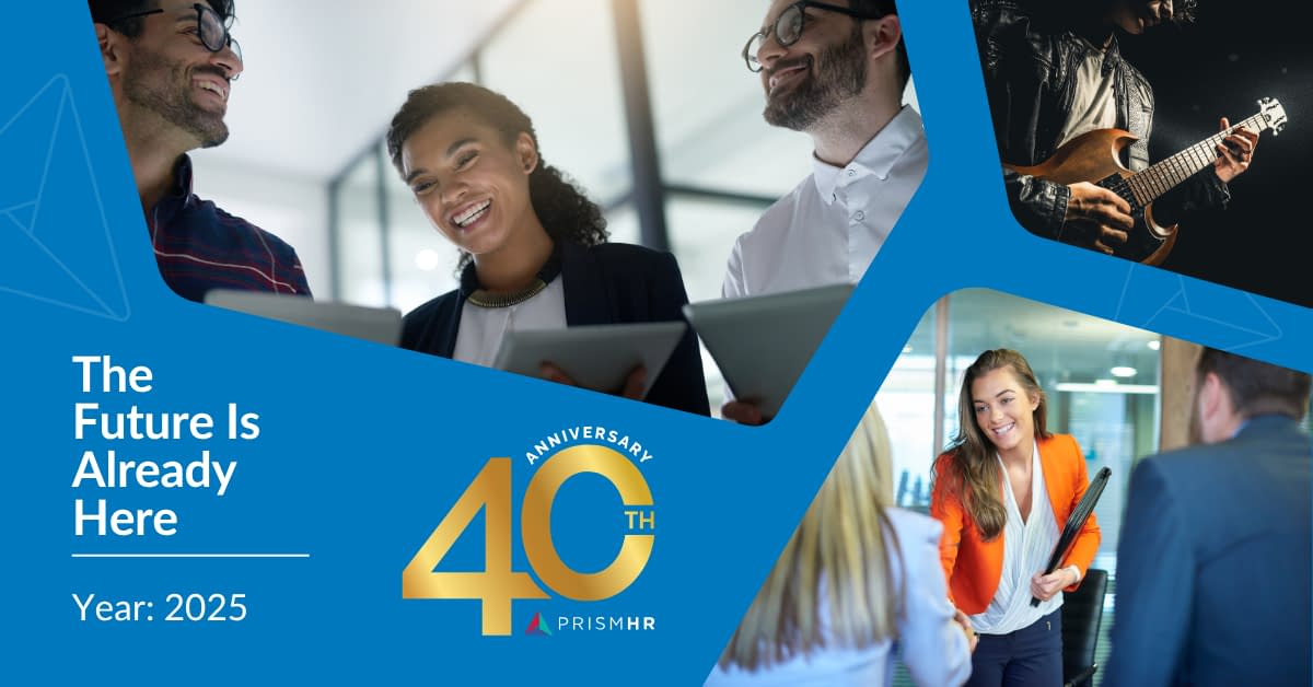 PrismHR 40th Anniversary: The Future Is Already Here