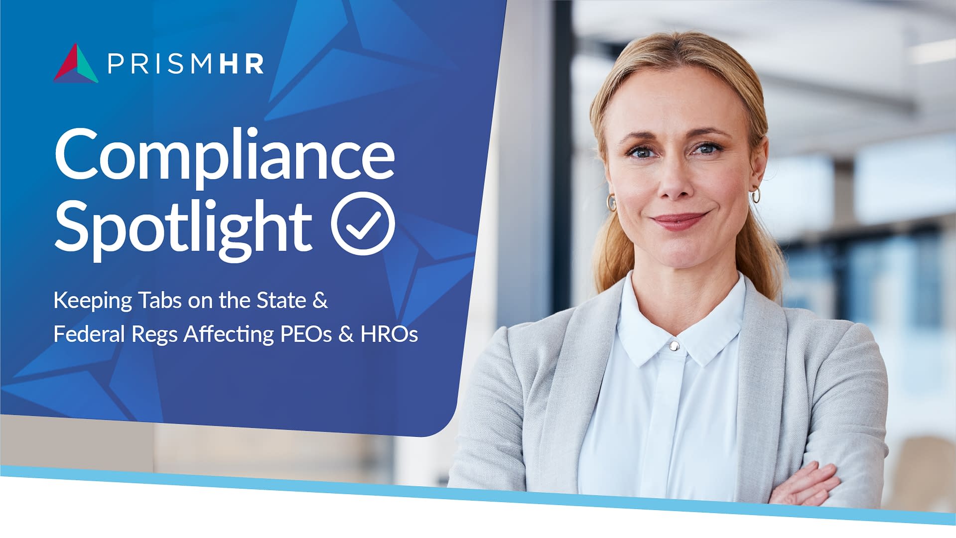 Compliance Spotlight 2025 - PrismHR