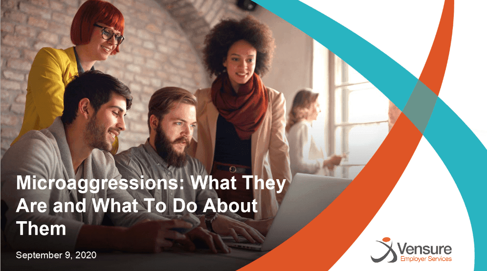 Managing Microaggressions at Work (Webinar) - VensureHR